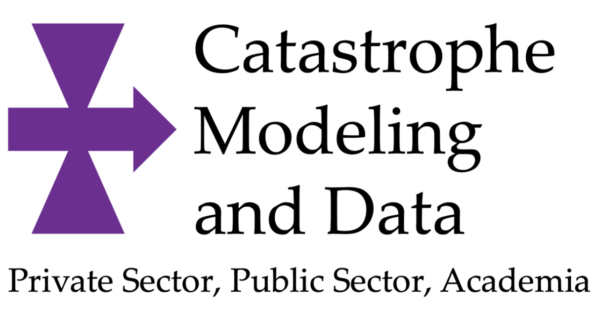 Catastrophe Modeling and Data (Private Sector, Public Sector and ...